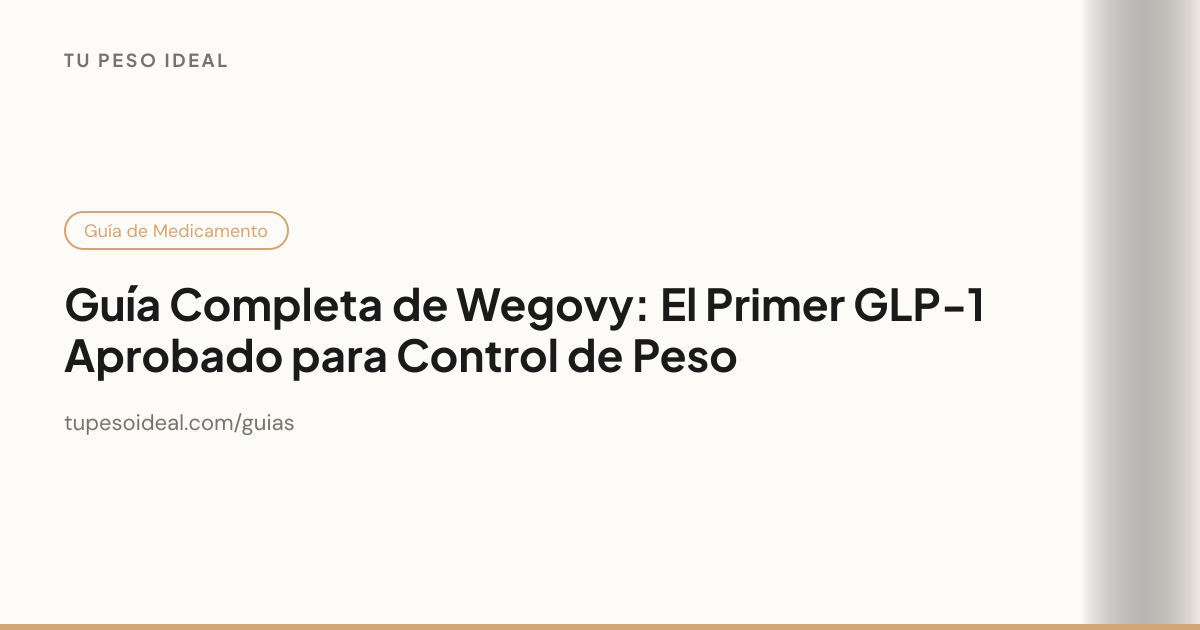 Guía Completa de Wegovy (Semaglutida 2.4mg) en Español